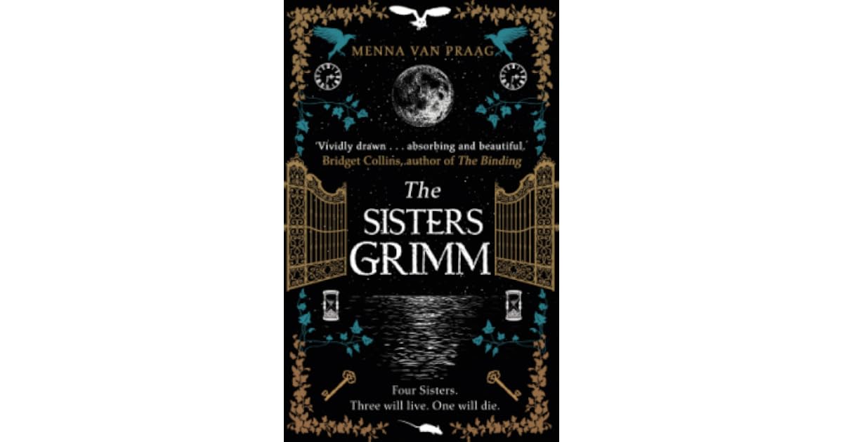 The Sisters Grimm by Menna van Praag