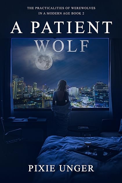 A Patient Wolf by Pixie Unger