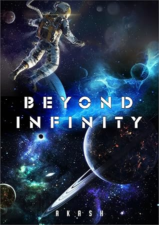 Beyond Infinity by Akashsiddarth