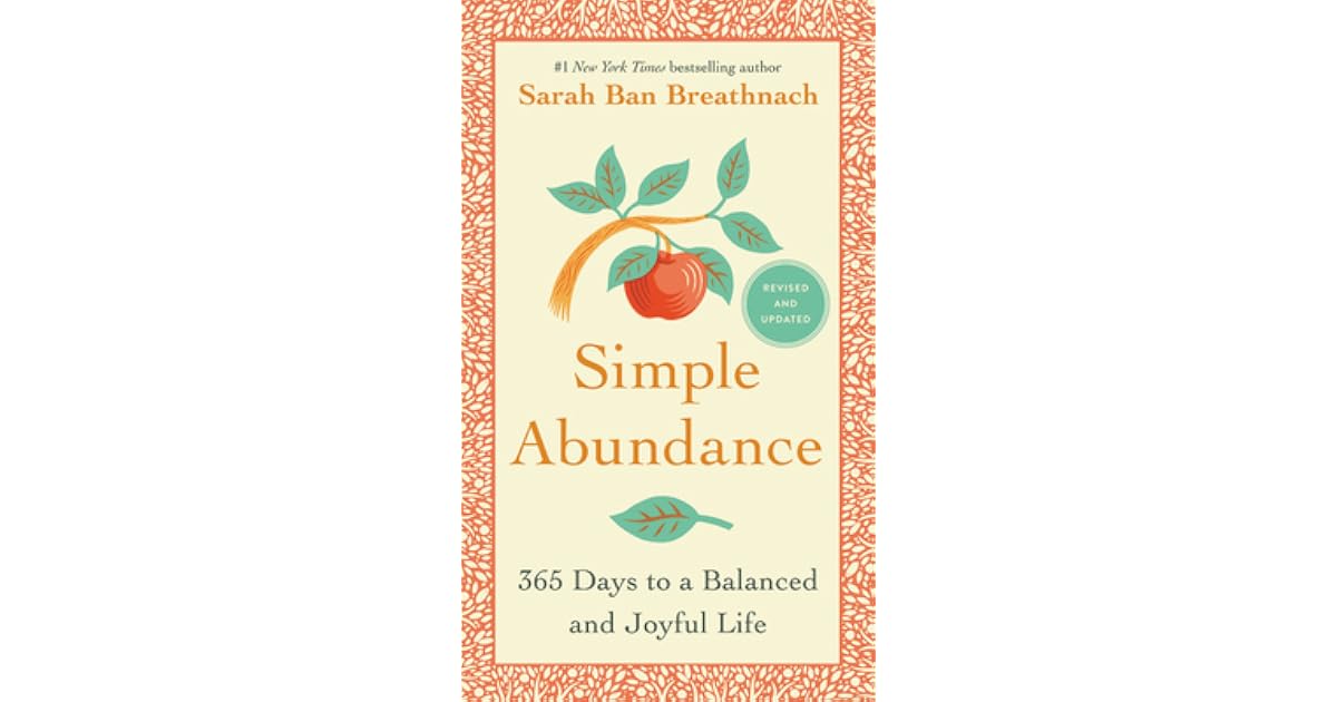 Book giveaway for Simple Abundance: 365 Days to a Balanced and Joyful ...