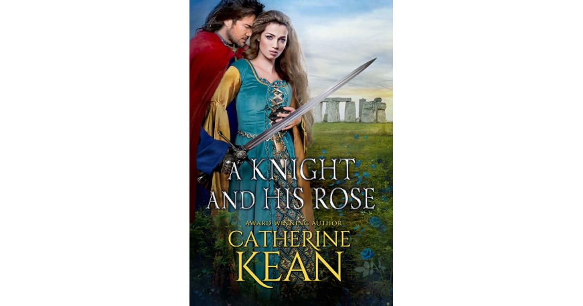 A Knight and His Rose by Catherine Kean