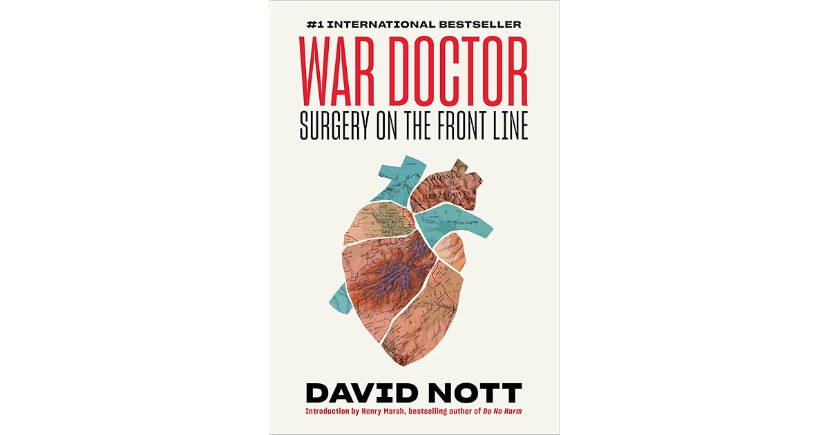 Book giveaway for War Doctor: Surgery on the Front Line by David Nott ...