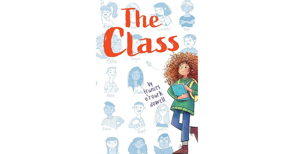 The Class by Frances O'Roark Dowell