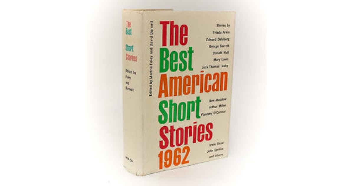 The Best American Short Stories 1962 by Martha Foley