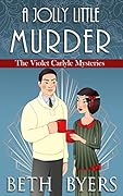 The Violet Carlyle Mysteries Series by Beth Byers