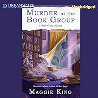 Murder at the Book Group (Book Group Mystery #1) by Maggie King