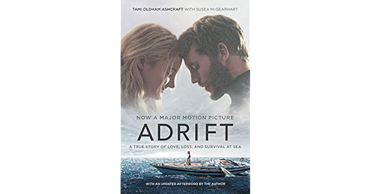 Adrift: A True Story of Love, Loss, and Survival at Sea by Tami Oldham ...