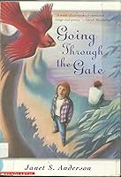 Going Through the Gate by Janet S. Anderson