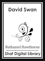 David Swan by Nathaniel Hawthorne