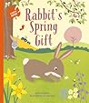 Rabbit's Spring Adventure by Anita Loughrey