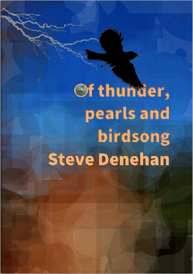 Of Thunder, Pearls and Birdsong by Steve Denehan
