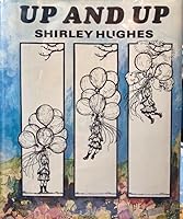Up and Up by Shirley Hughes