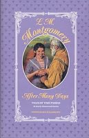 After Many Days: Tales of Time Passed by L.M. Montgomery