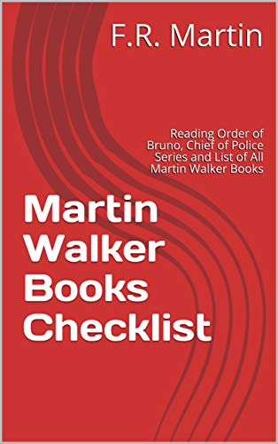 Martin Walker Books Checklist: Reading Order of Bruno, Chief of Police ...