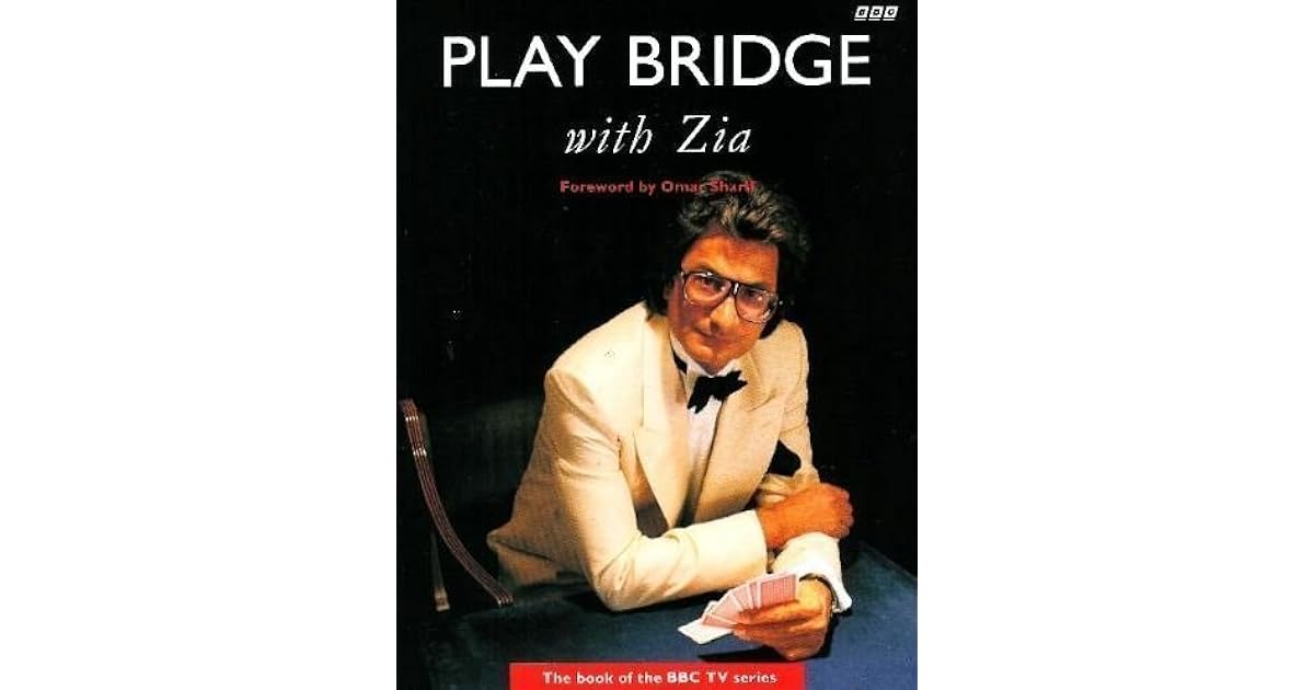 Play Bridge With Zia by Zia Mahmood