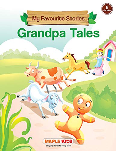 Grandpa Tales (Illustrated): My Favourite Stories by Maple Press