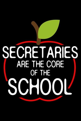 Secretaries Are The Core Of The School: Secretary Weekly and Planner ...