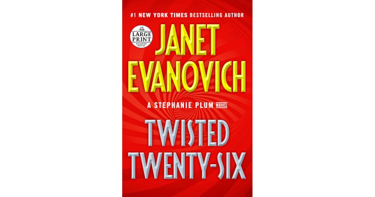 Twisted Twenty-Six by Janet Evanovich