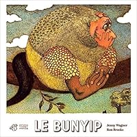 The Bunyip of Berkeley's Creek by Jenny Wagner