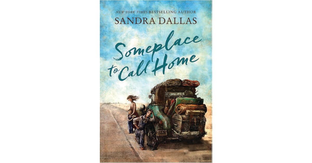Someplace to Call Home by Sandra Dallas