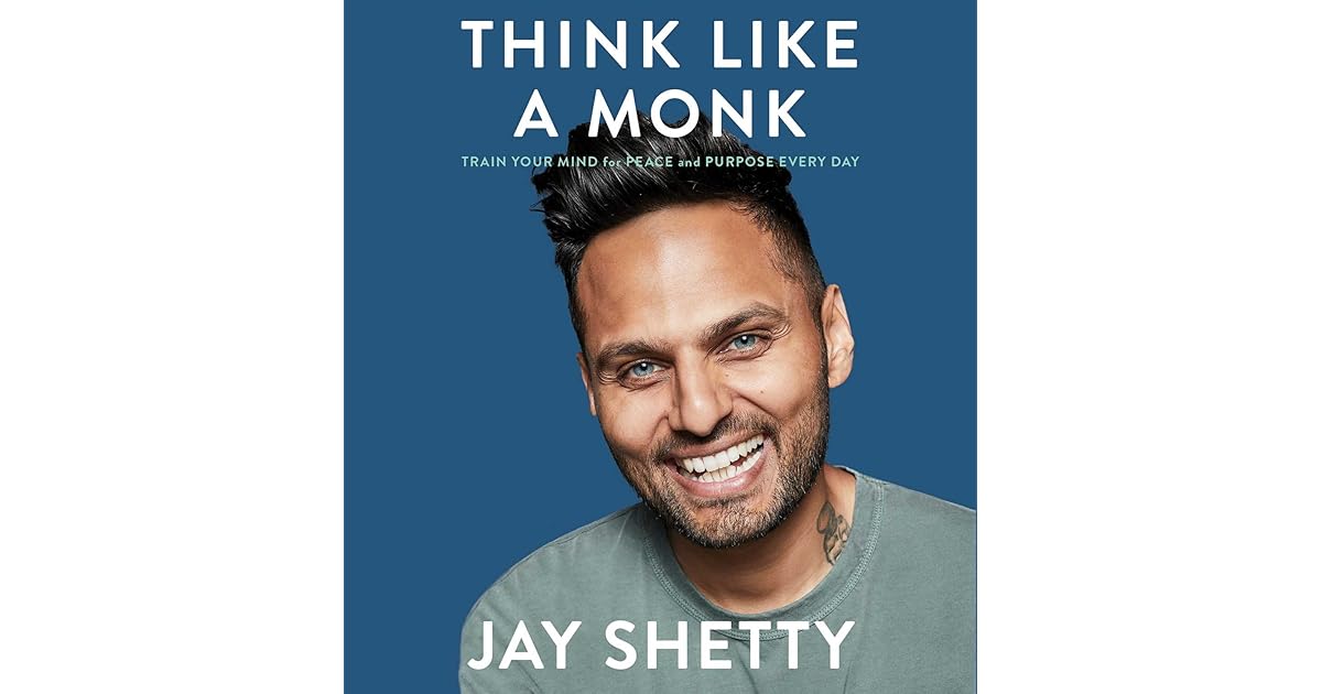 Think Like a Monk: Train Your Mind for Peace and Purpose Everyday by ...