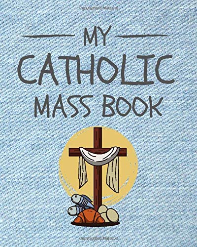My Catholic Mass Book: Roman Catholic Interactive Mass Book For ...