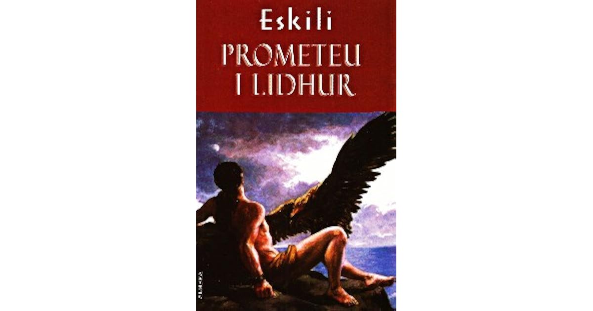 Prometeu i lidhur by Eskili
