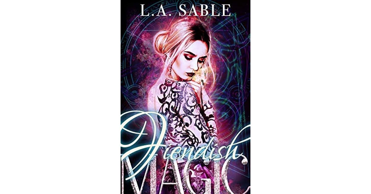 Fiendish Magic by L.A. Sable