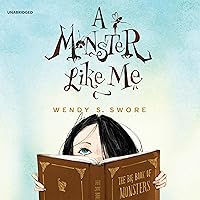 A Monster Like Me by Wendy S. Swore