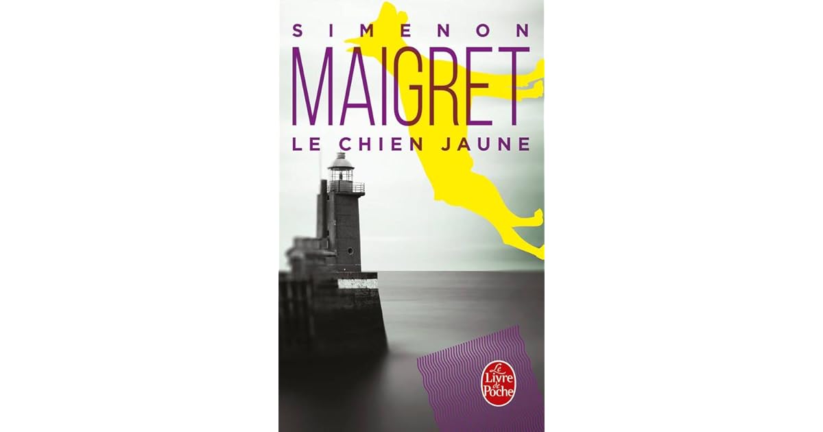 Le Chien jaune by Georges Simenon