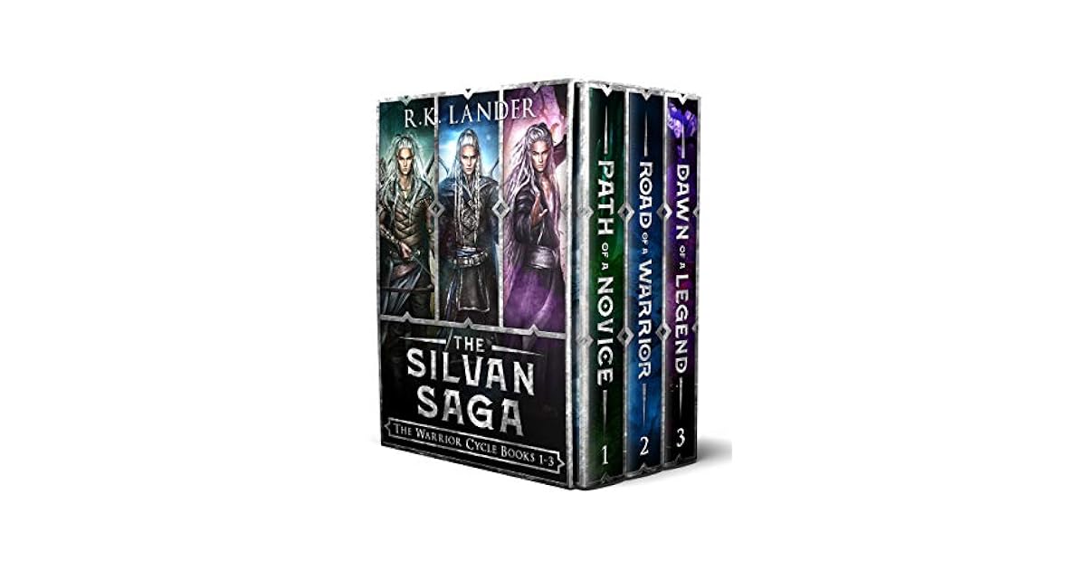 The Silvan Saga: Collection 1: The Warrior Cycle by R.K. Lander