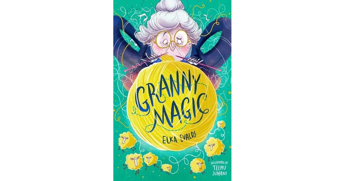 Granny Magic by Elka Evalds