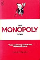 The Monopoly Book: Strategy and Tactics of the World's Most Popular ...