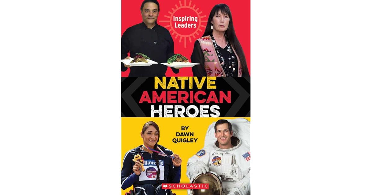 Native American Heroes by Dawn Quigley