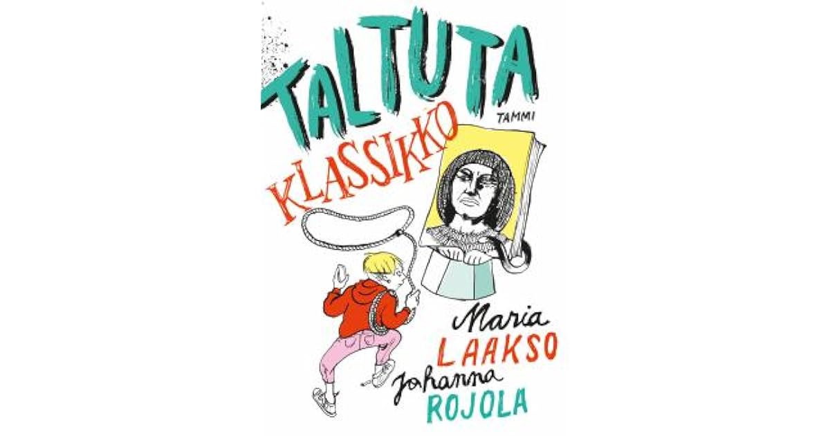 Taltuta klassikko! by Maria Laakso