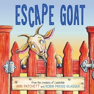 Escape Goat by Ann Patchett