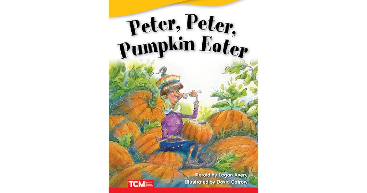 Peter, Peter, Pumpkin Eater by Logan Avery
