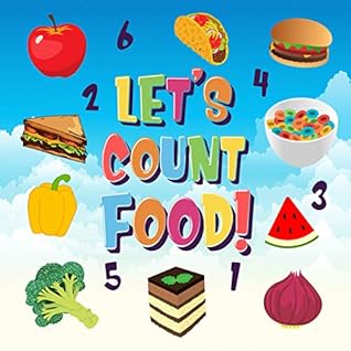Let's Count Food!: Can You Find & Count all the Bananas, Carrots and ...