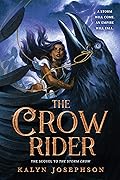 The Storm Crow Series by Kalyn Josephson