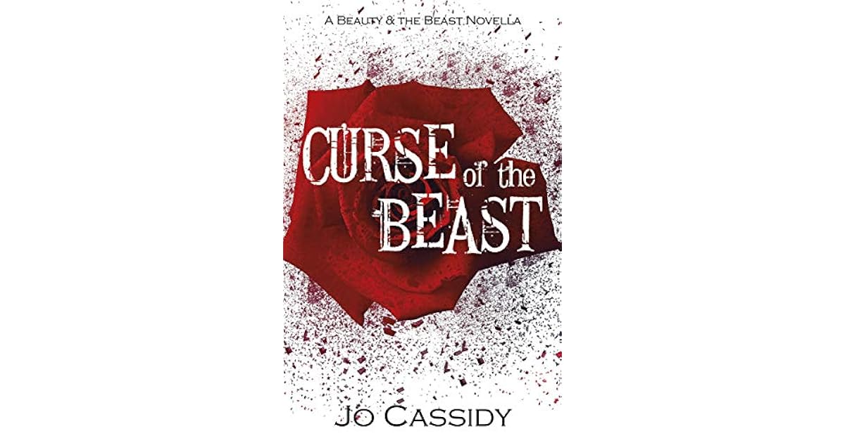 Curse of the Beast: A Beauty and the Beast Retelling Novella by Jo Cassidy