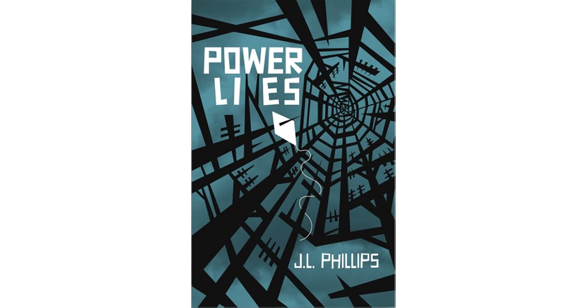 Power Lies by J.L. Phillips