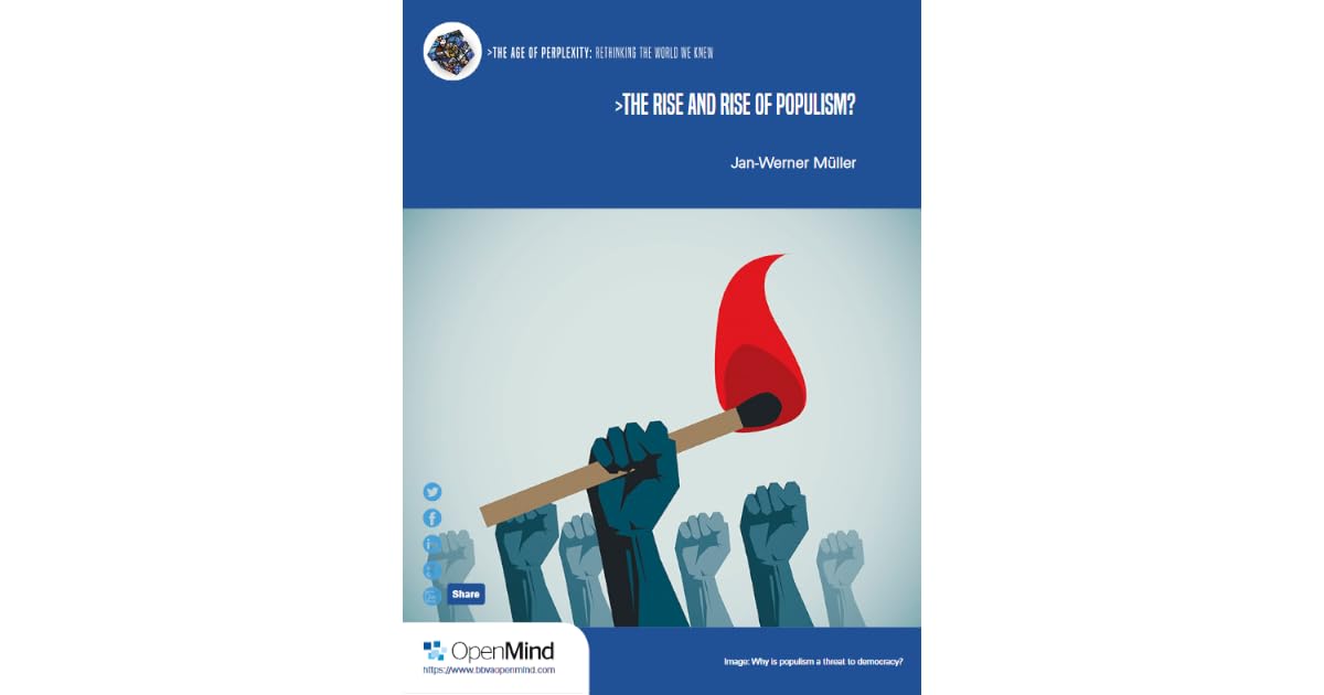 >The Rise and Rise of Populism? by Jan-Werner Müller