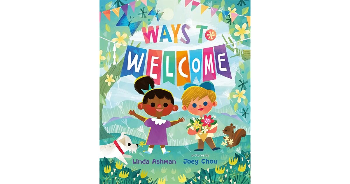 Ways to Welcome by Linda Ashman