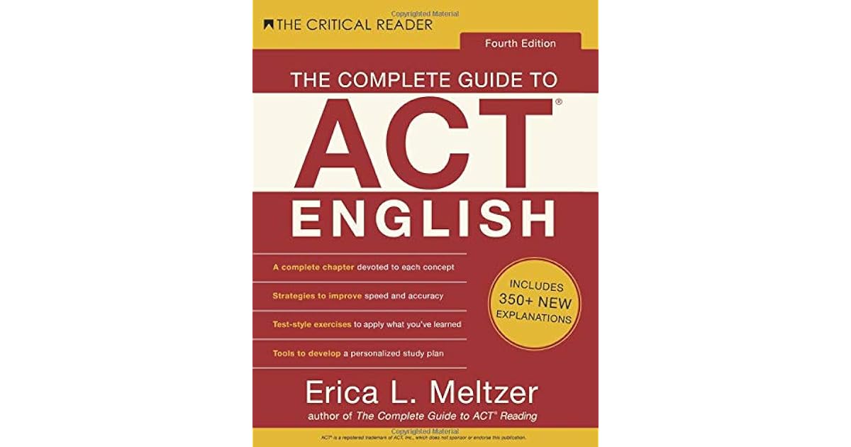 The Complete Guide to ACT English, Fourth Edition by Erica Lynn Meltzer