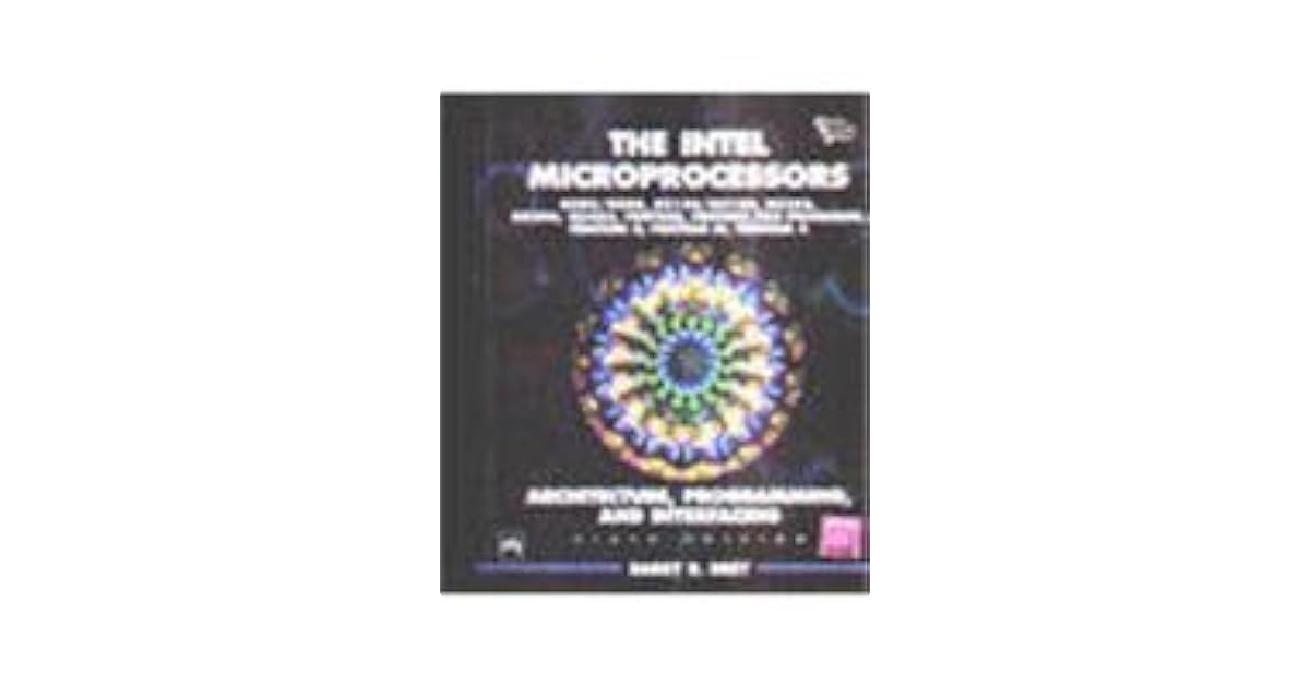 THE INTEL MICROPROCESSORS 8086/8088/80186/80188, 80286, 80386, 80486 ...