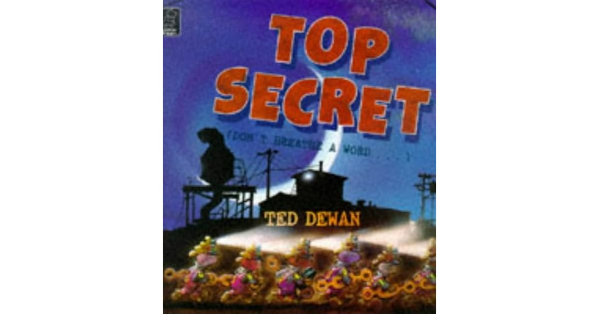 Top Secret (Little Hippo - Picture Book) by Ted Dewan