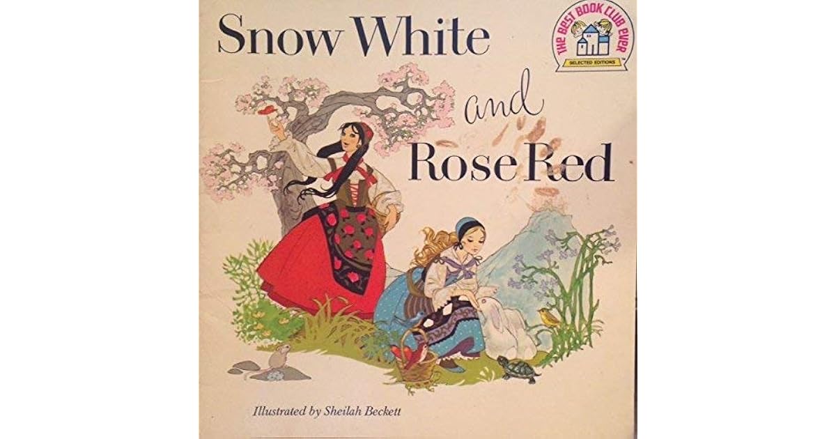 Snow White and Rose Red by Sheilah Beckett
