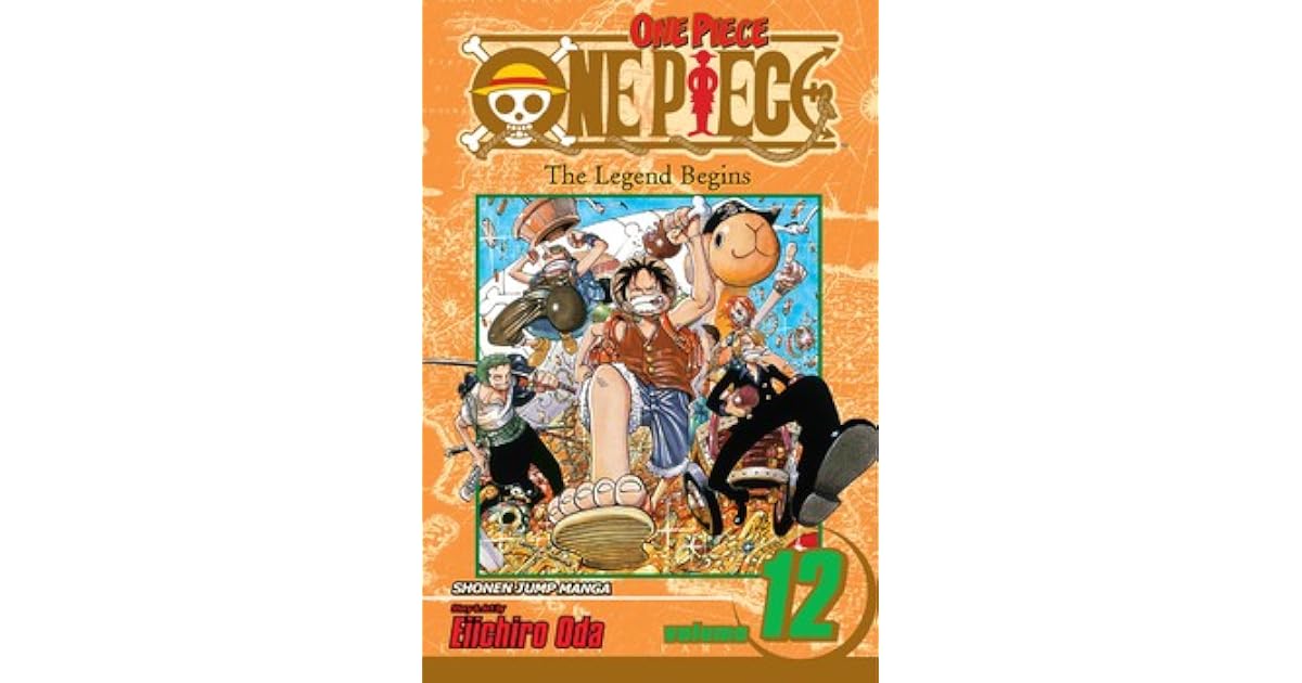 One Piece, Volume 12: The Legend Begins by Eiichiro Oda