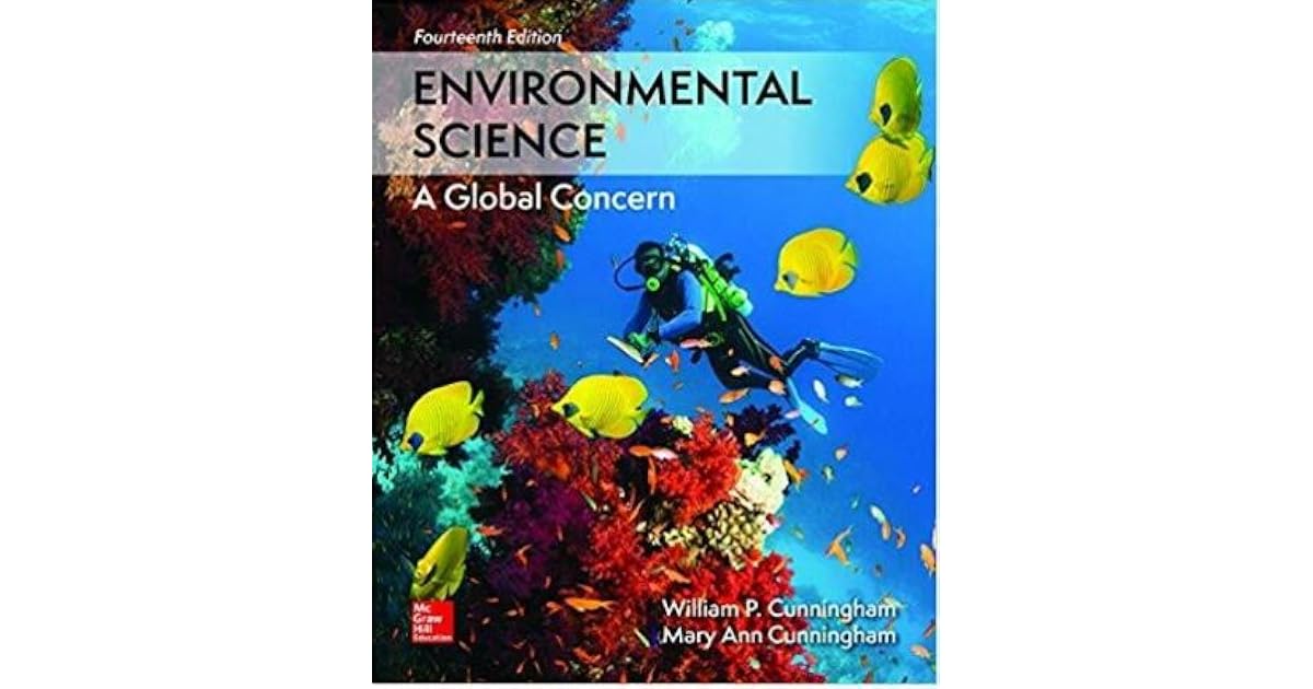 Environmental Science: A Global Concern by William P. Cunningham