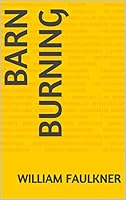 Barn Burning by William Faulkner